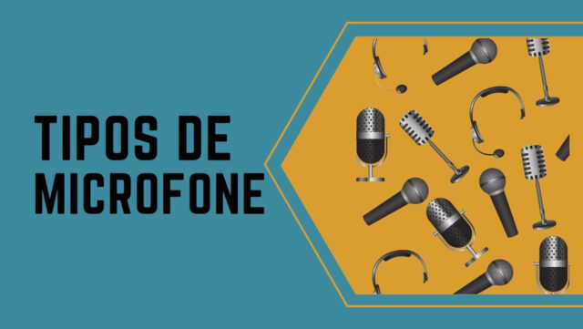Tipos de Microfone para performances no palco ou estúdio